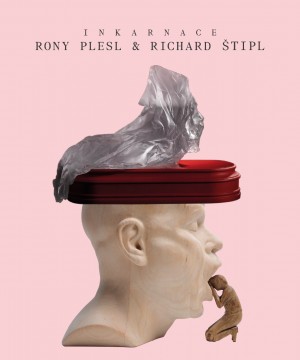 Rony Plesl a sochař Richard Štipl – Inkarnace aneb co se stane, když se ...